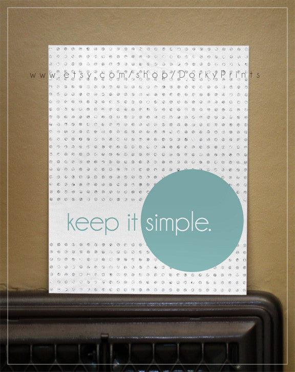 Keep it Simple 8x10" Printable – Dorky Doodles